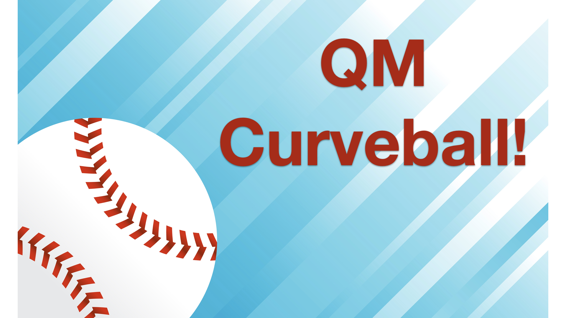 Bankers Training - A Qualified Mortgage (QM) Curveball